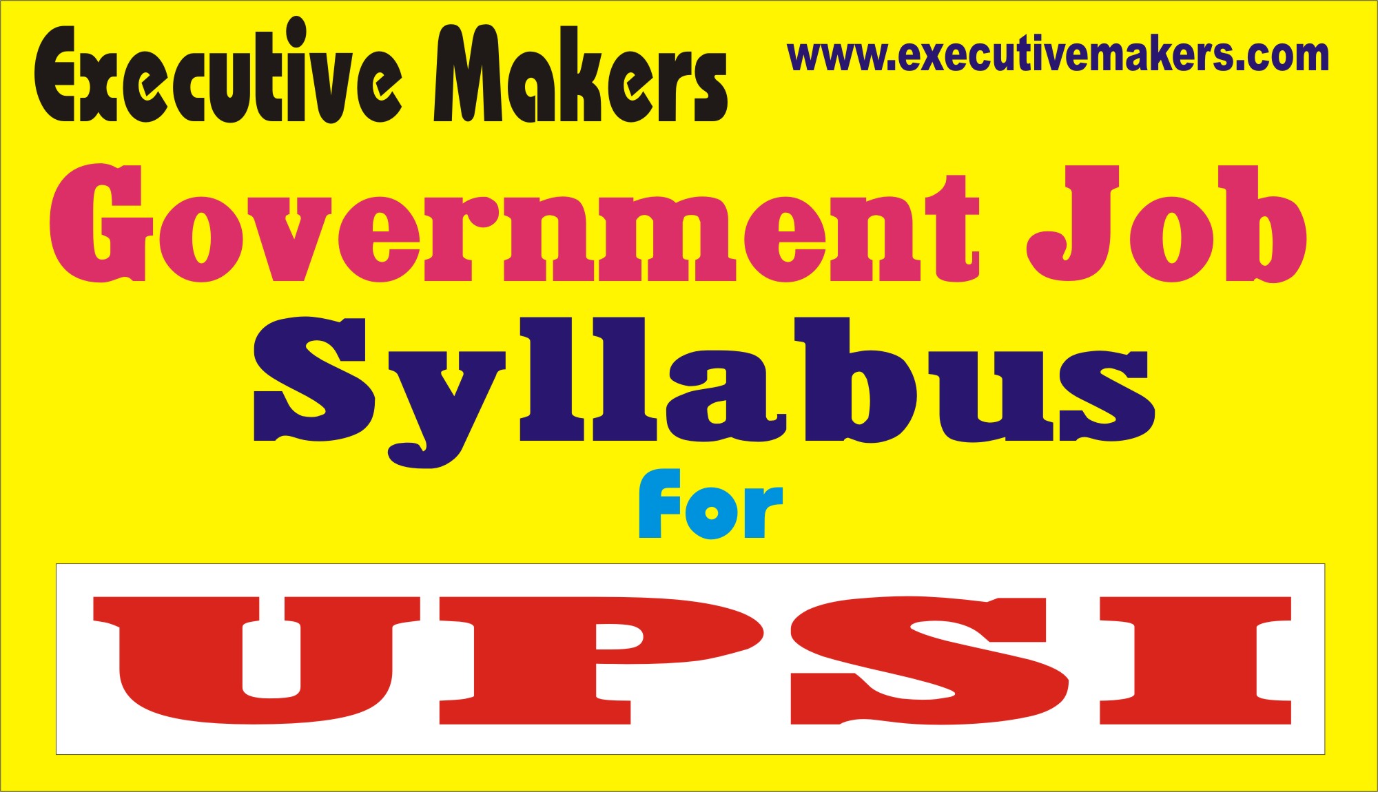 UPSI Police Syllabus & Exam Pattern 2021 » Executive Makers